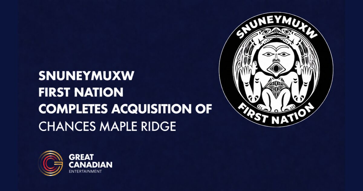 Great Canadian Entertainment Sells Chances Maple Ridge